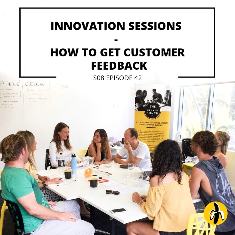 Innovation Sessions: Get Customer Feedback | Basic Bananas