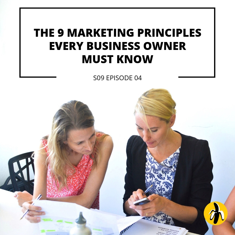 The 9 Essential Marketing Principles | Basic Bananas