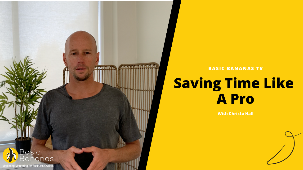 Saving Time Like A Pro | Basic Bananas