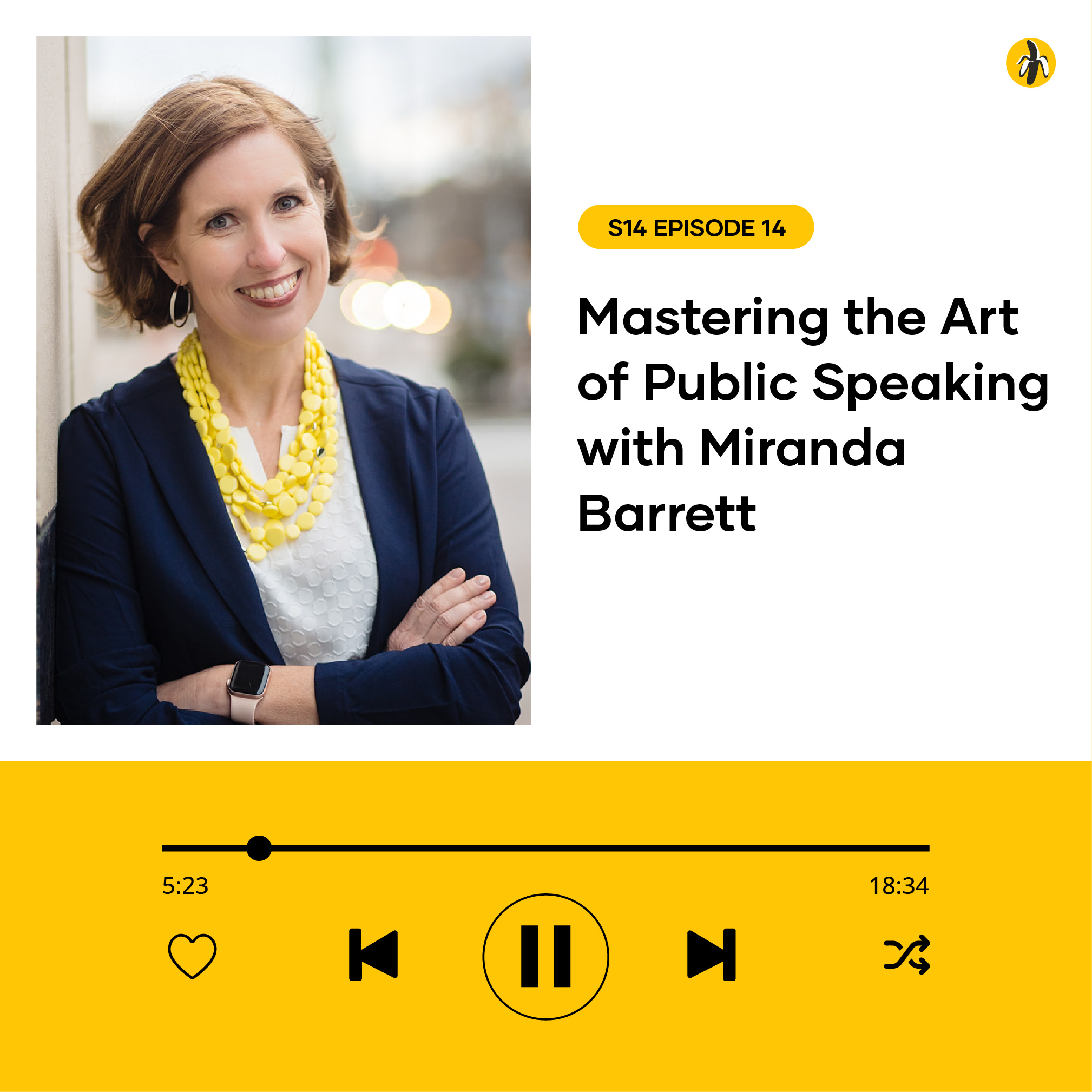 S14 EPISODE 14: Mastering the Art of Public Speaking with Miranda ...